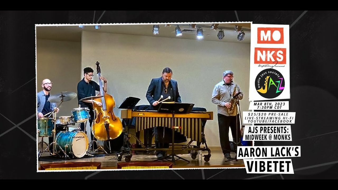 Midweek @ Monks - Aaron Lack's Vibetet - Events - Austin Jazz Society