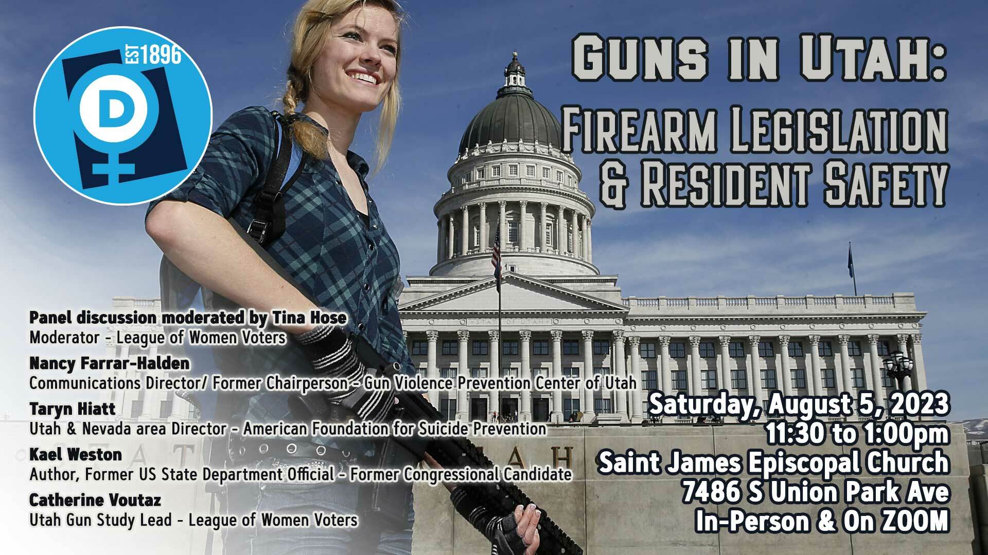 Aug Issues and Action Luncheon: Panel Guns in Utah: Firearms and ...