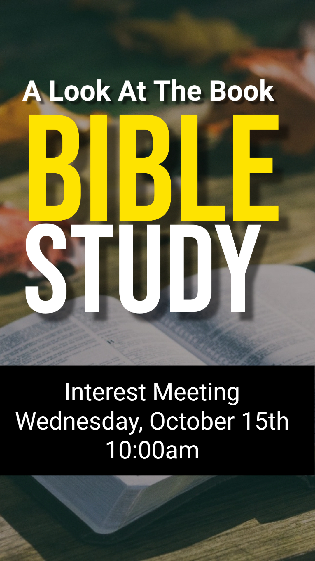 Interest Meeting: "A Look at the Book"- Christian Bible Study - Events - Carolina Gardens by Del ...