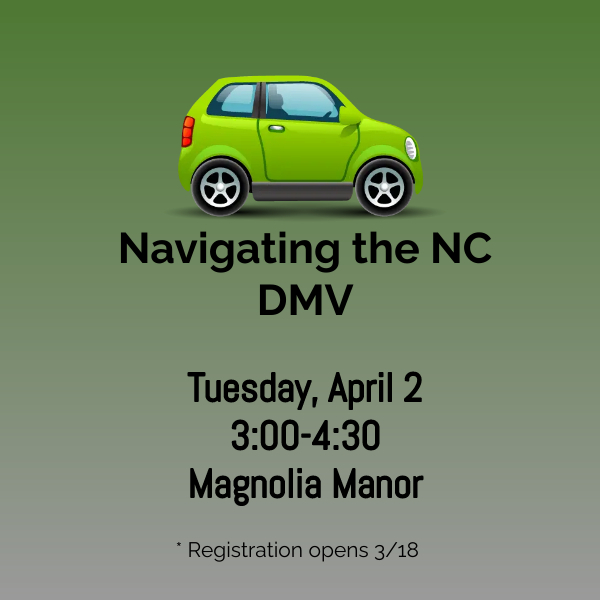 Navigating All Things DMV in NC - Events - Carolina Gardens by Del Webb