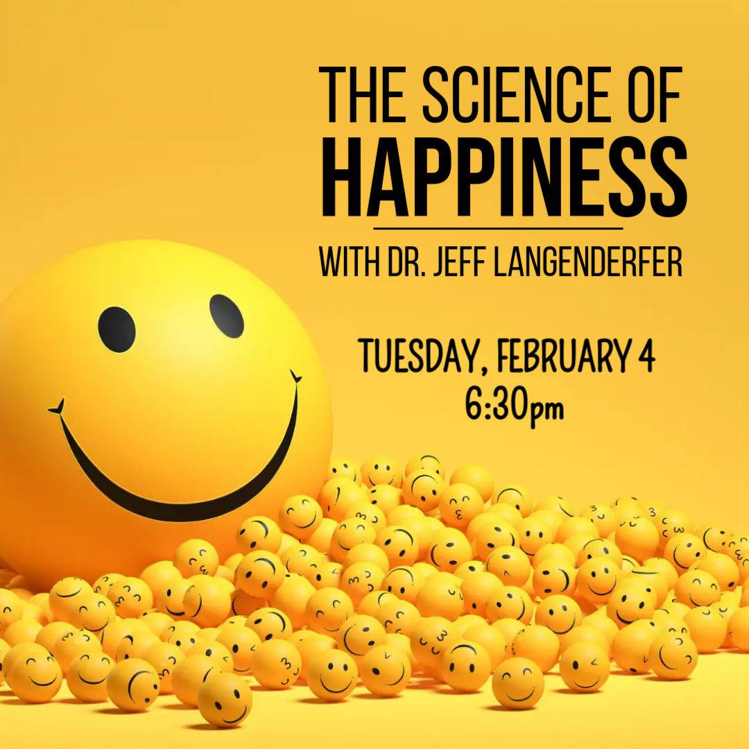 Presentation: "The Science of Happiness" - Events - Carolina Gardens by ...